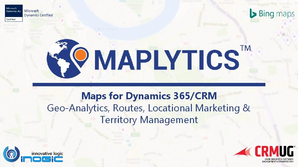 Microsoft Dynamics Certified Maps for Dynamics 365CRM GeoAnalytics