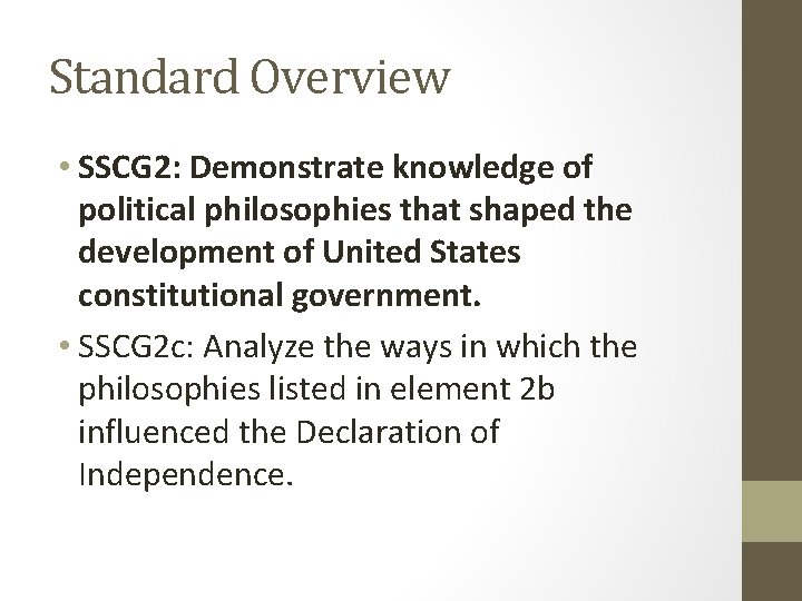 Foundations of American Government SSCG 2 Demonstrate knowledge