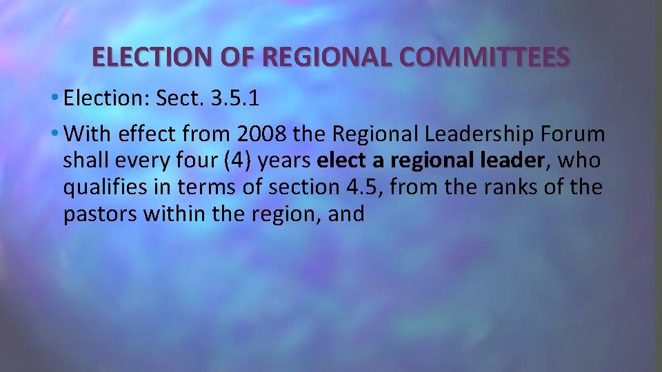 REGIONAL LEADERSHIP RESPONSIBILITIES 2020 NOB Regional Empowerment PAST