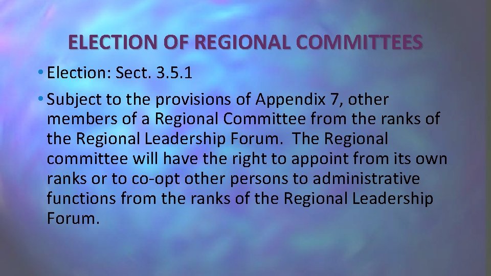 REGIONAL LEADERSHIP RESPONSIBILITIES 2020 NOB Regional Empowerment PAST