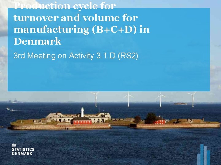 Production cycle for turnover and volume for manufacturing