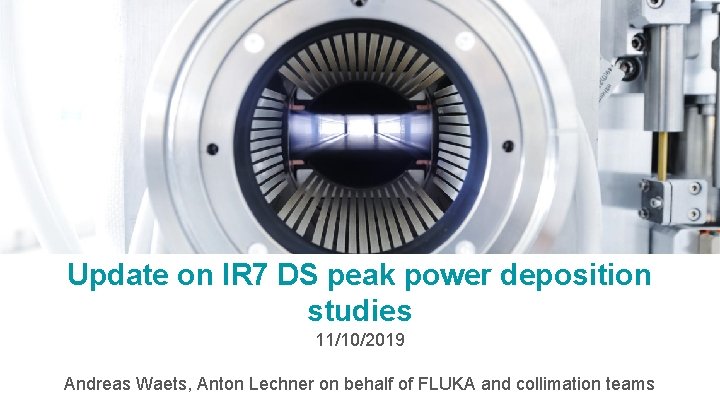 Update on IR 7 DS peak power deposition