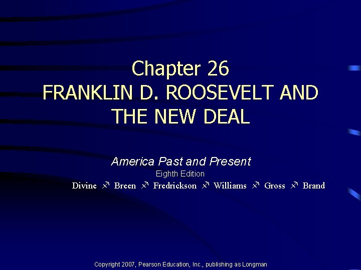 Chapter 26 FRANKLIN D ROOSEVELT AND THE NEW