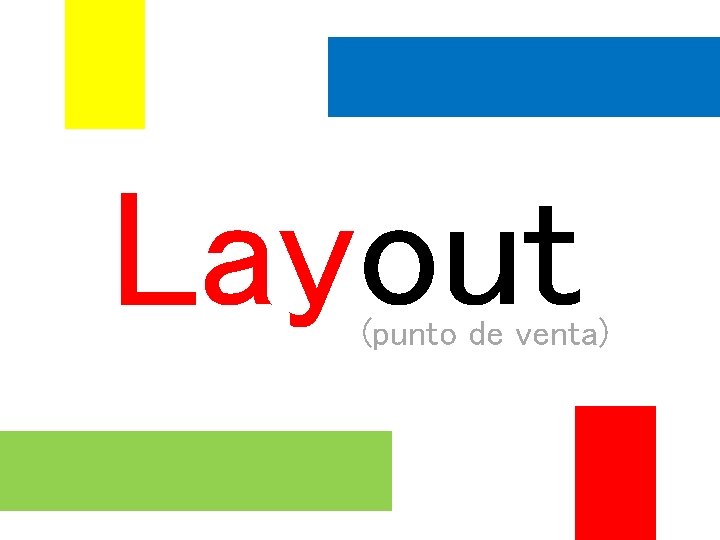Layout punto de venta Qu es Es el