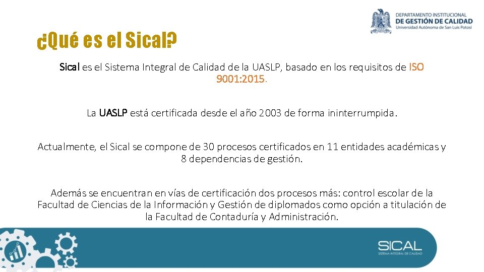 GENERALIDADES DEL SICAL Campaa de difusin 2020 Qu