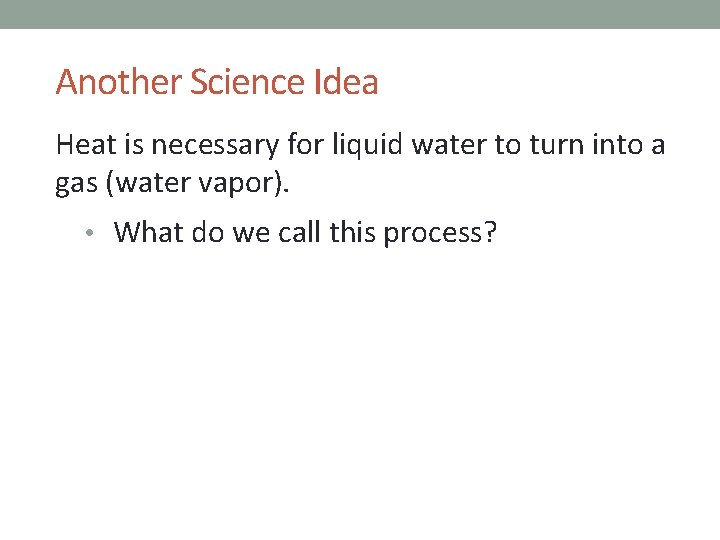 WATER CYCLE LESSON 1 B Does Liquid Water