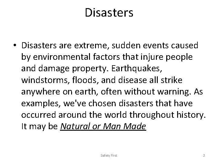 Basics of Disaster Management Safety First RAKESH CHAND