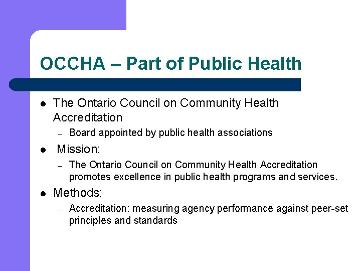 Measuring Public Health Performance OCCHAs New Accreditation Standards