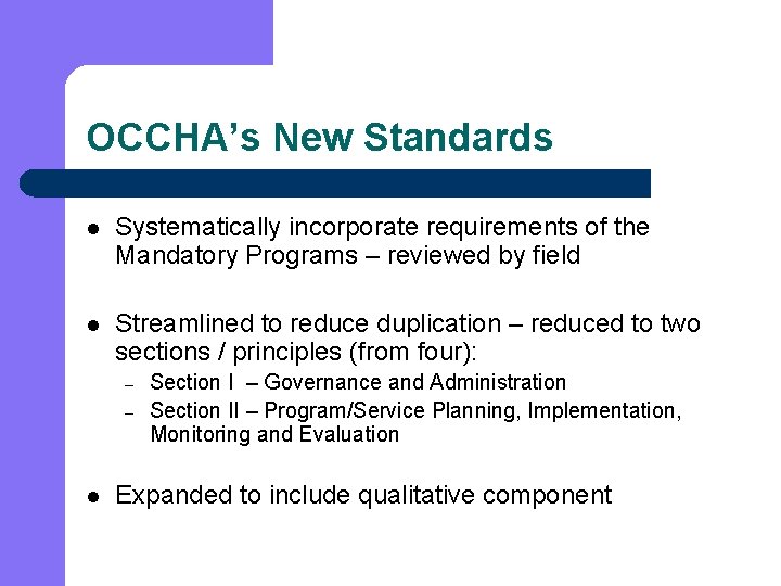 Measuring Public Health Performance OCCHAs New Accreditation Standards