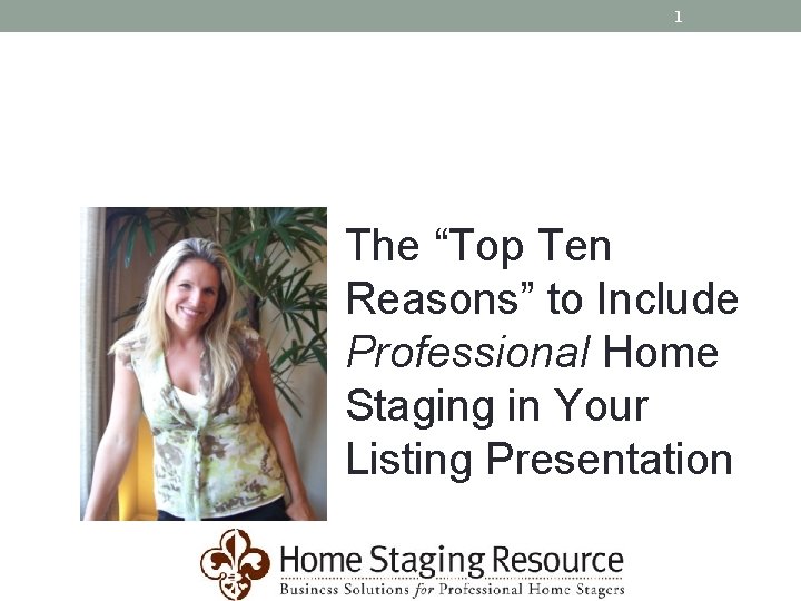 1 The Top Ten Reasons to Include Professional