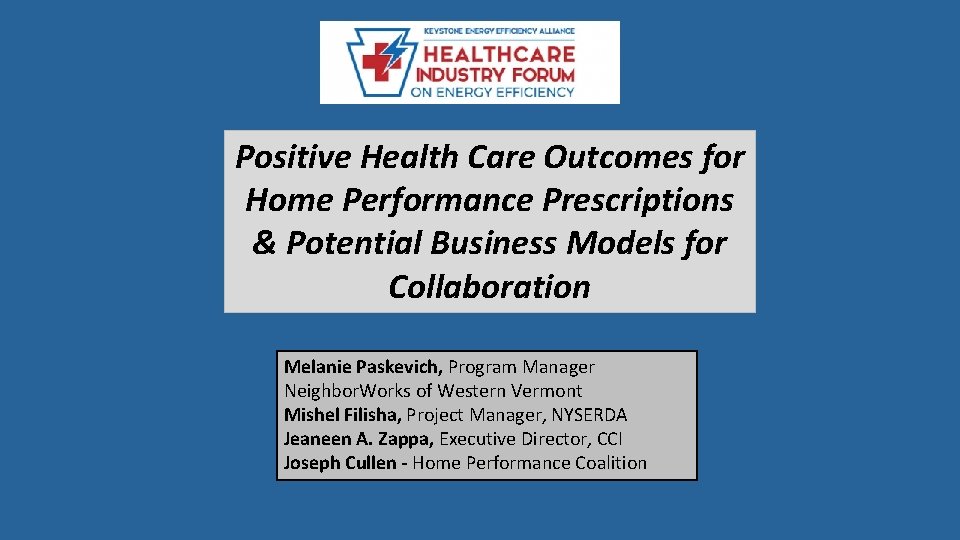 Positive Health Care Outcomes for Home Performance Prescriptions