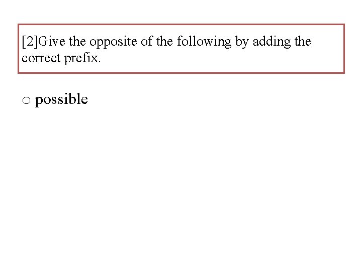 Vocabulary 1 Sample Questions Part One 1 Use