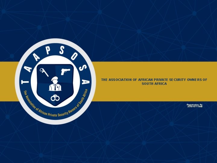 THE ASSOCIATION OF AFRICAN PRIVATE SECURITY OWNERS OF