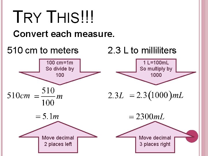 METRIC MEASUREMENTS Objective Learn to identify convert and