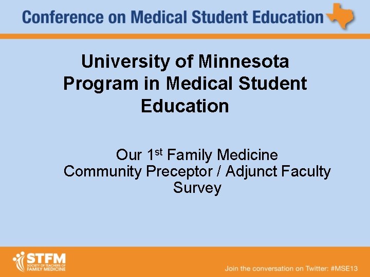 University of Minnesota Program in Medical Student Education