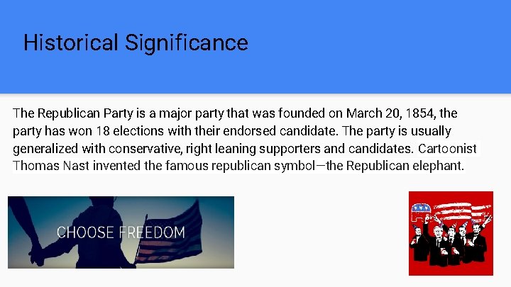 Republican Party Major Historical Significance The Republican Party