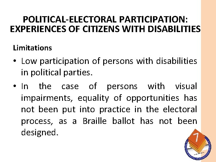 POLITICALELECTORAL PARTICIPATION OF CITIZENS WITH DISABILITIES Lourdes ...