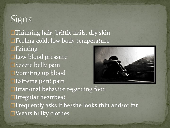 Anorexia Nervosa What are contributing factors and signs