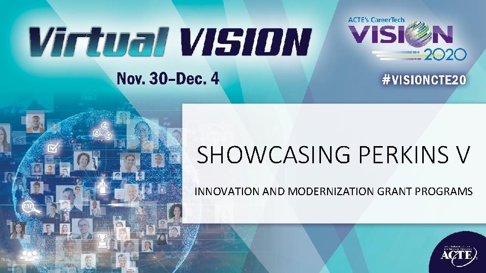 SHOWCASING PERKINS V INNOVATION AND MODERNIZATION GRANT PROGRAMS