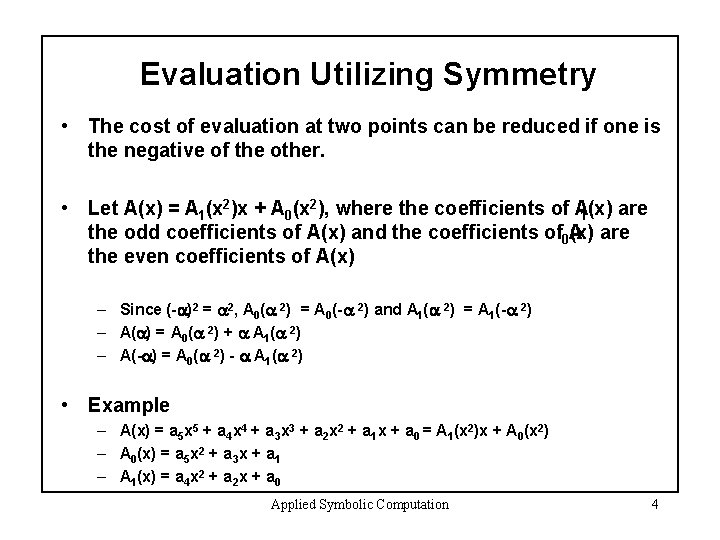 Applied Symbolic Computation CS 300 The Fast Fourier