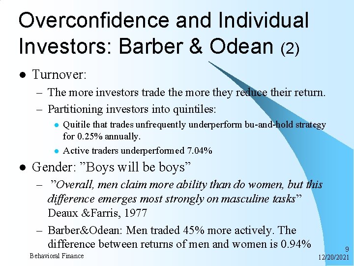 Psychology and Investments Andrei Simonov Behavioral Finance 1