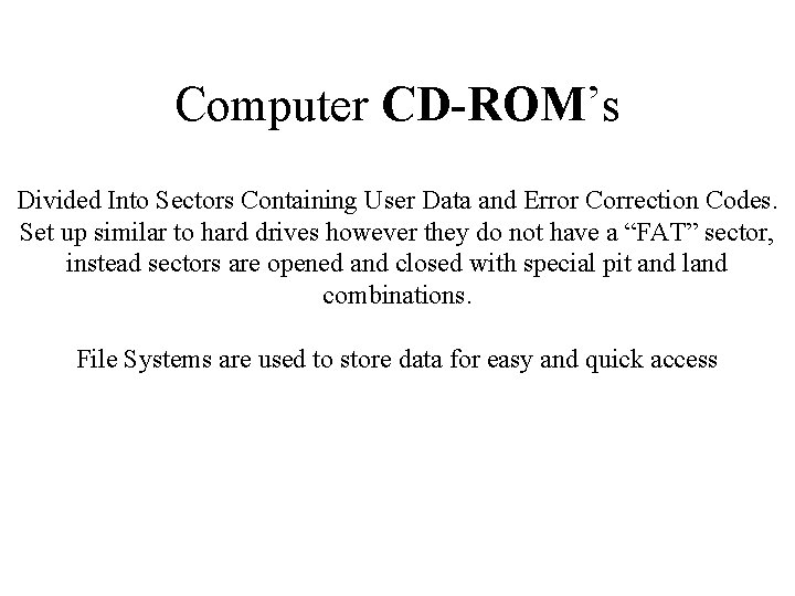 CD and DVD technology Presented By Steve Mathieu