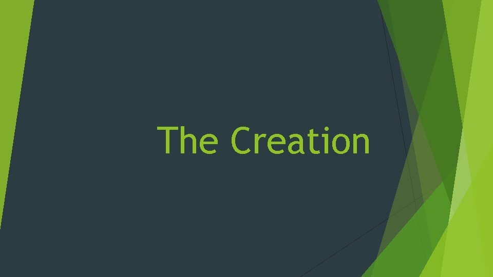 The Creation Definitions The Greek noun ktisis derived
