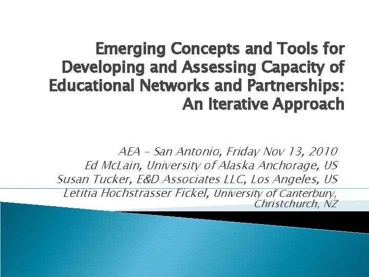 Emerging Concepts and Tools for Developing and Assessing