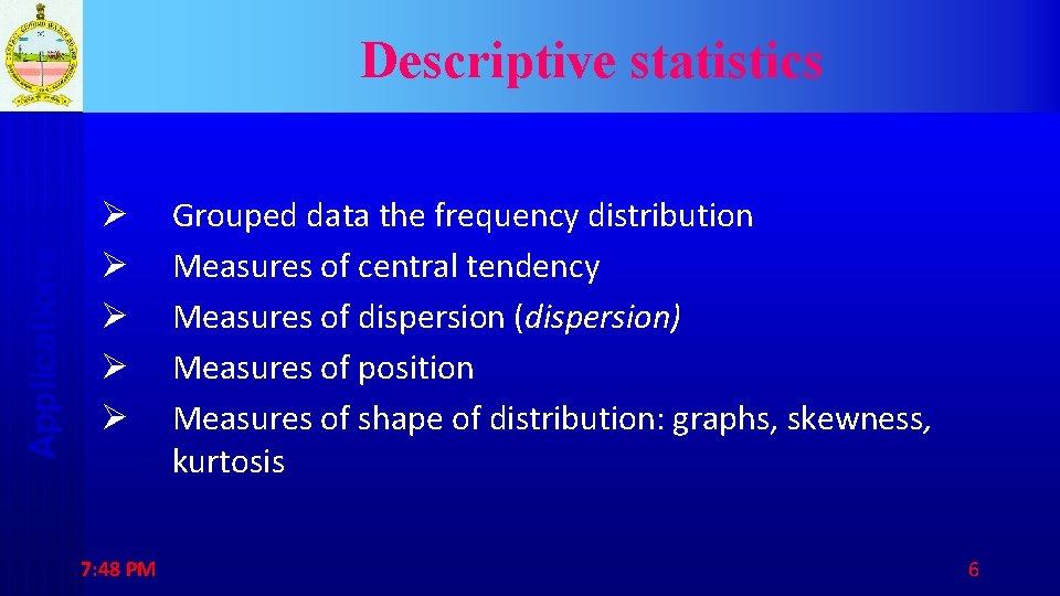 Applications Application of Statistics By Dr A V