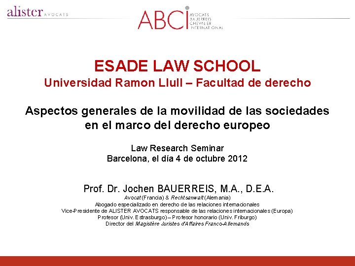 ESADE LAW SCHOOL Universidad Ramon Llull Facultad de