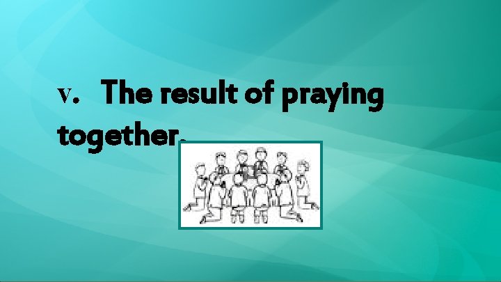 Why We Pray In The Assembly Thus far