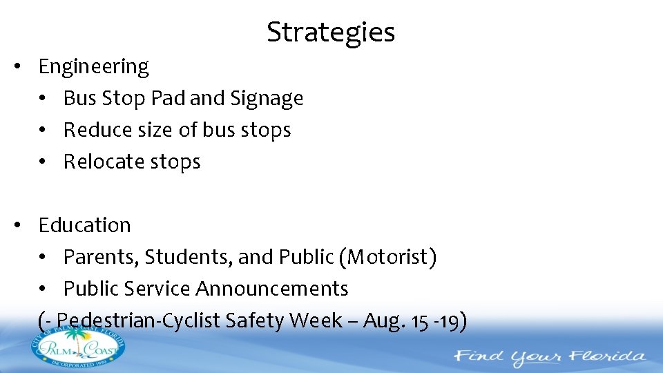 School Bus Stop Safety Program Background Address Safety