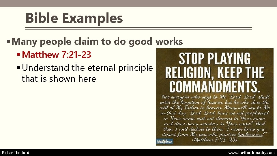 OUR GOOD CAN BE GODS WRONG Matthew 7
