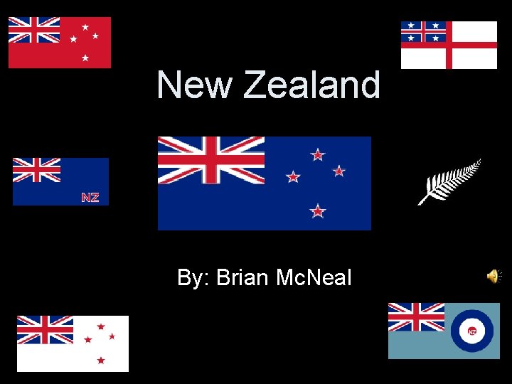 New Zealand By Brian Mc Neal National Anthem