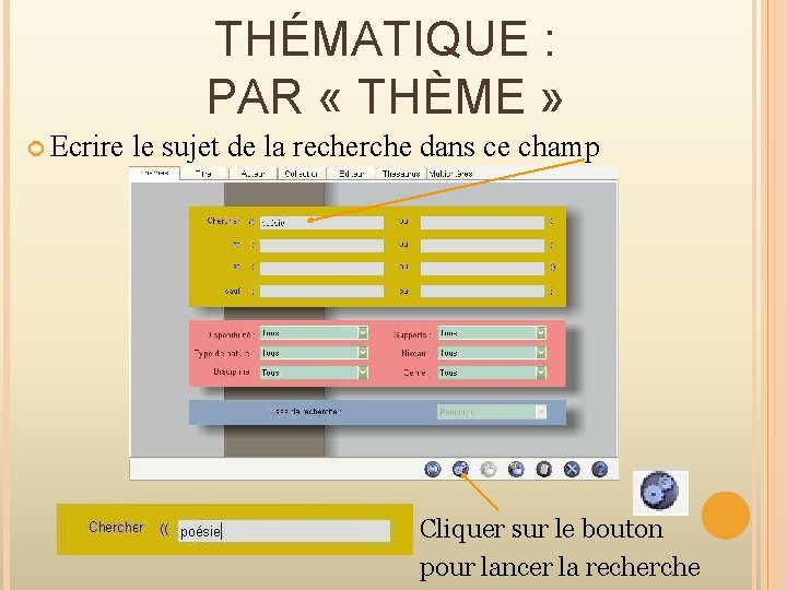 COMMENT UTILISER BCDI Ou comment effectuer une recherche