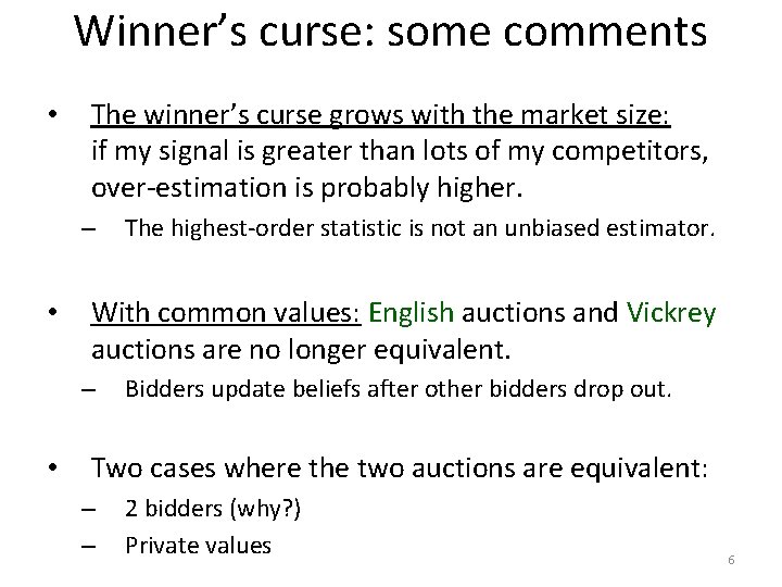 Auction Theory Class 7 Common Values Winners curse