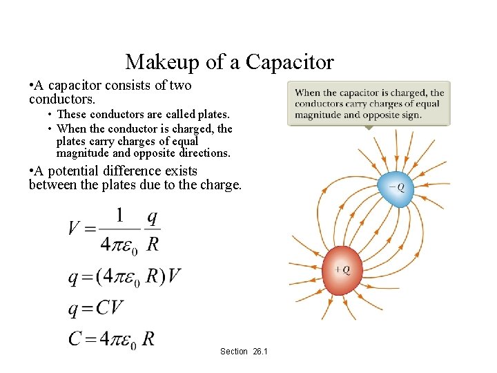 Chapter 26 Capacitance and Dielectrics 1 2 3