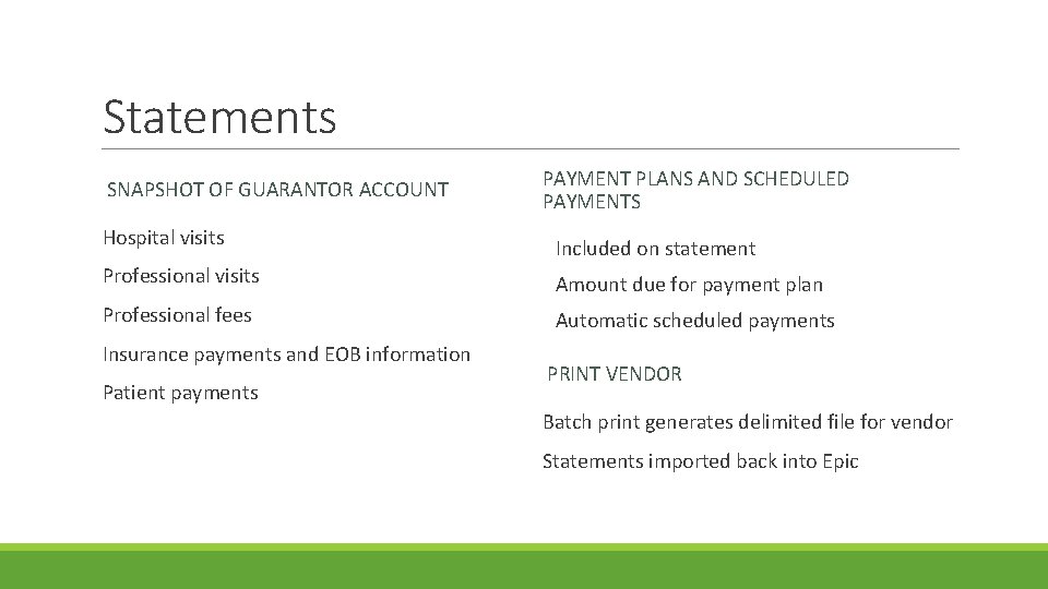 Epic Patient Billing OVERVIEW OF ACCOUNTS STATEMENTS AND