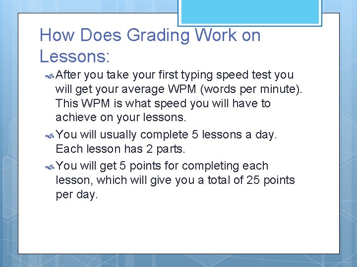 Keyboarding Classroom Rules Expectations and Grading What are