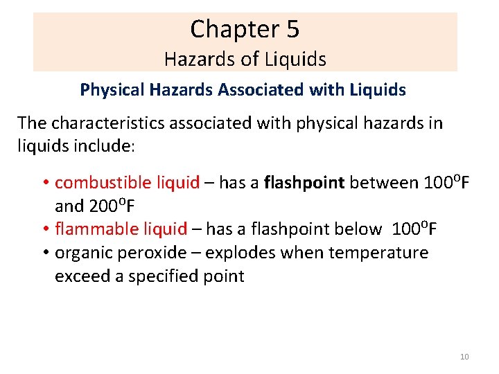 Chapter 5 Hazards of Liquids Objectives After Studying