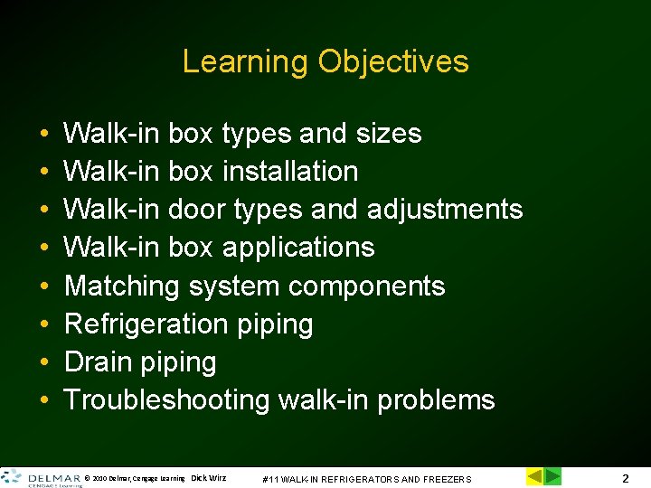 Walkin Coolers and Freezers Learning Objectives Walkin box