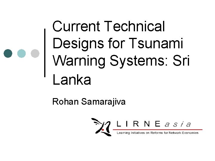 Current Technical Designs for Tsunami Warning Systems Sri