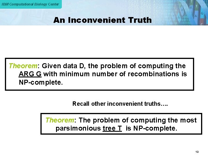 IBM Computational Biology Center Roadmap I Discovering Patterns