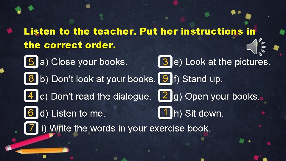 What does your teacher often say in English