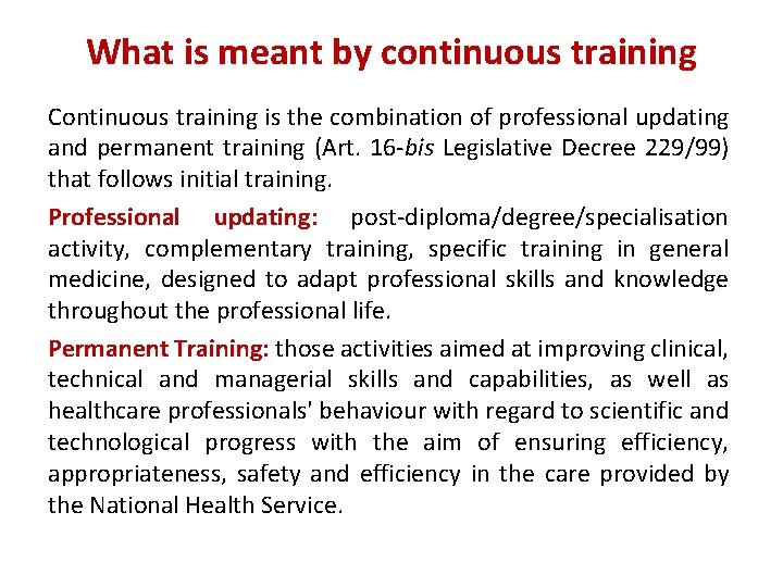 30 November 2017 Continuous training in Italian healthcare