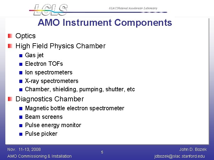 SLAC National Accelerator Laboratory AMO Installation Commissioning Plan