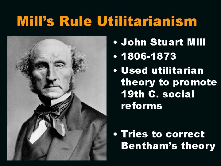 Jeremy Bentham J S Mill Utilitarianism The creed