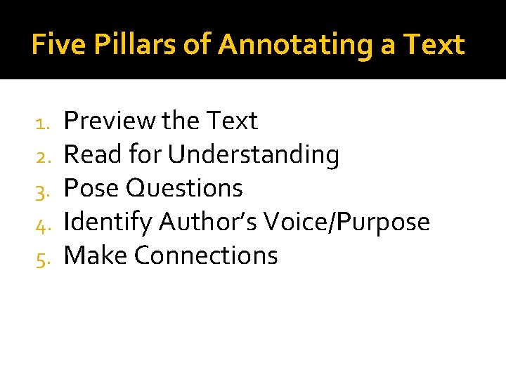Annotating a Text Five Pillars of Annotating a