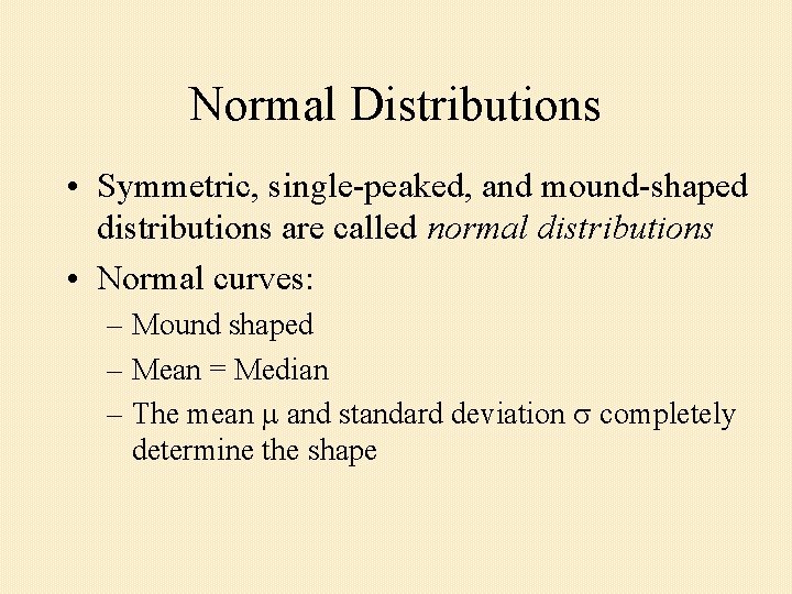 The Normal Distribution Chapter 2 Continuous Random Variable