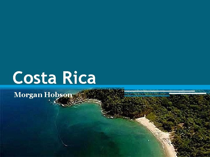 Costa Rica Morgan Hobson La Poblacin Poblacin 4